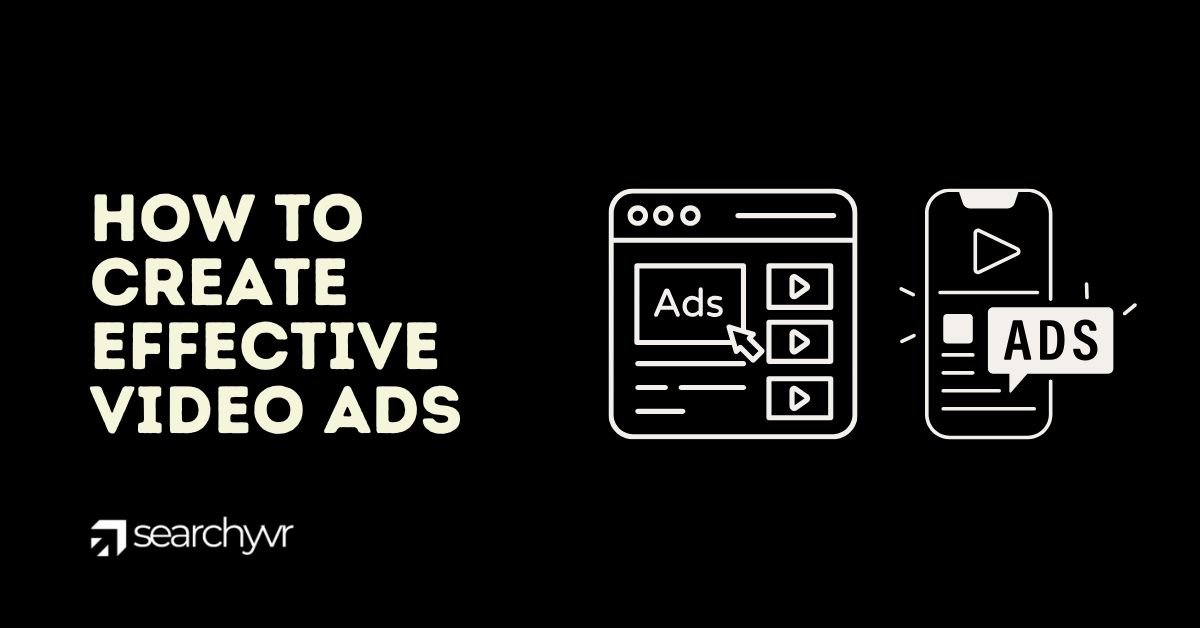 How to Create an Effective Video Ad for Your Small Business - Search YVR